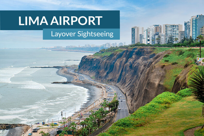 Lima Airport Layover Sightseeing – Sleeping in Airports