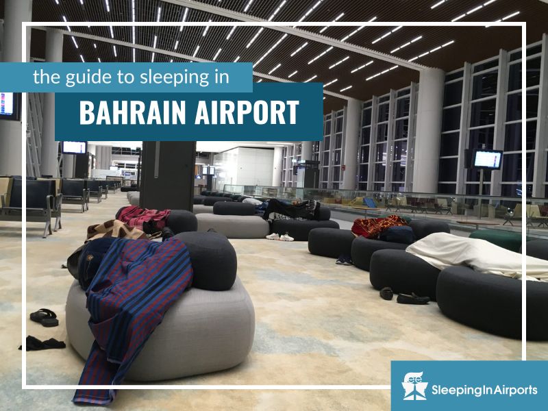 Bahrain Airport Guide (BAH) - Sleeping in Airports