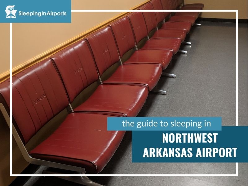 Northwest Arkansas Airport Guide (XNA) - Sleeping in Airports